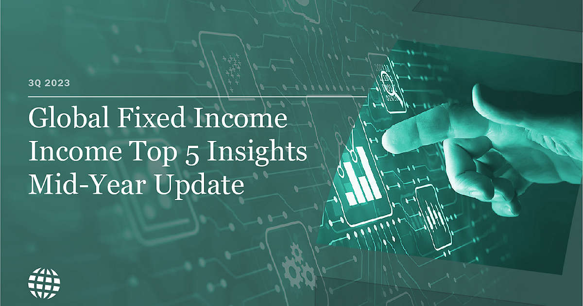 Global Fixed Income Mid-Year Outlook