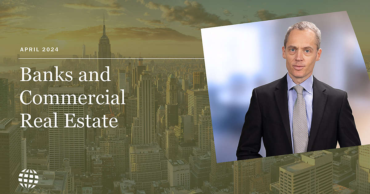 Banks and Commercial Real Estate